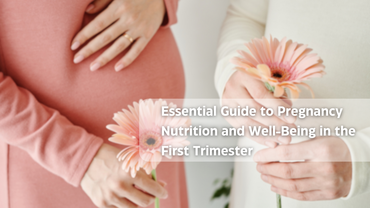 First Trimester Survival: 10 Essentials & Nutrition Tips – SHAPEEMY